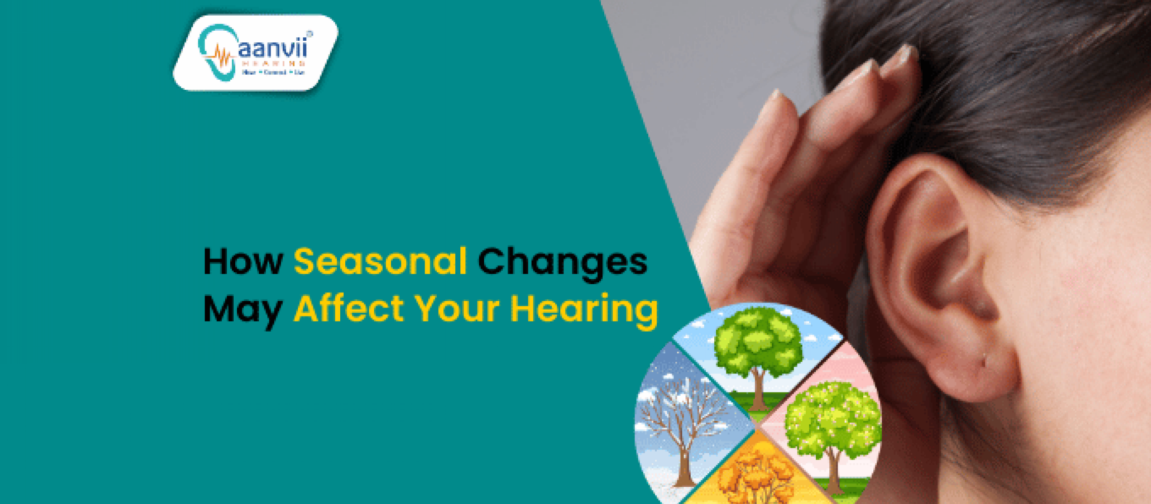 How Seasonal Changes May Affect Your Hearing | Aanvii Hearing