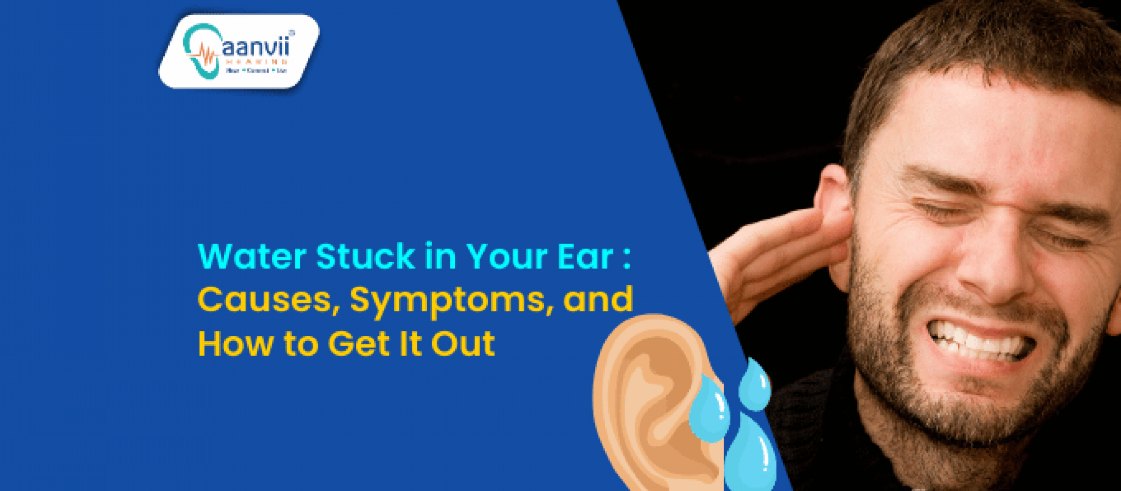 Water Stuck in Your Ear: Causes, Symptoms, and How to Get It Out ...