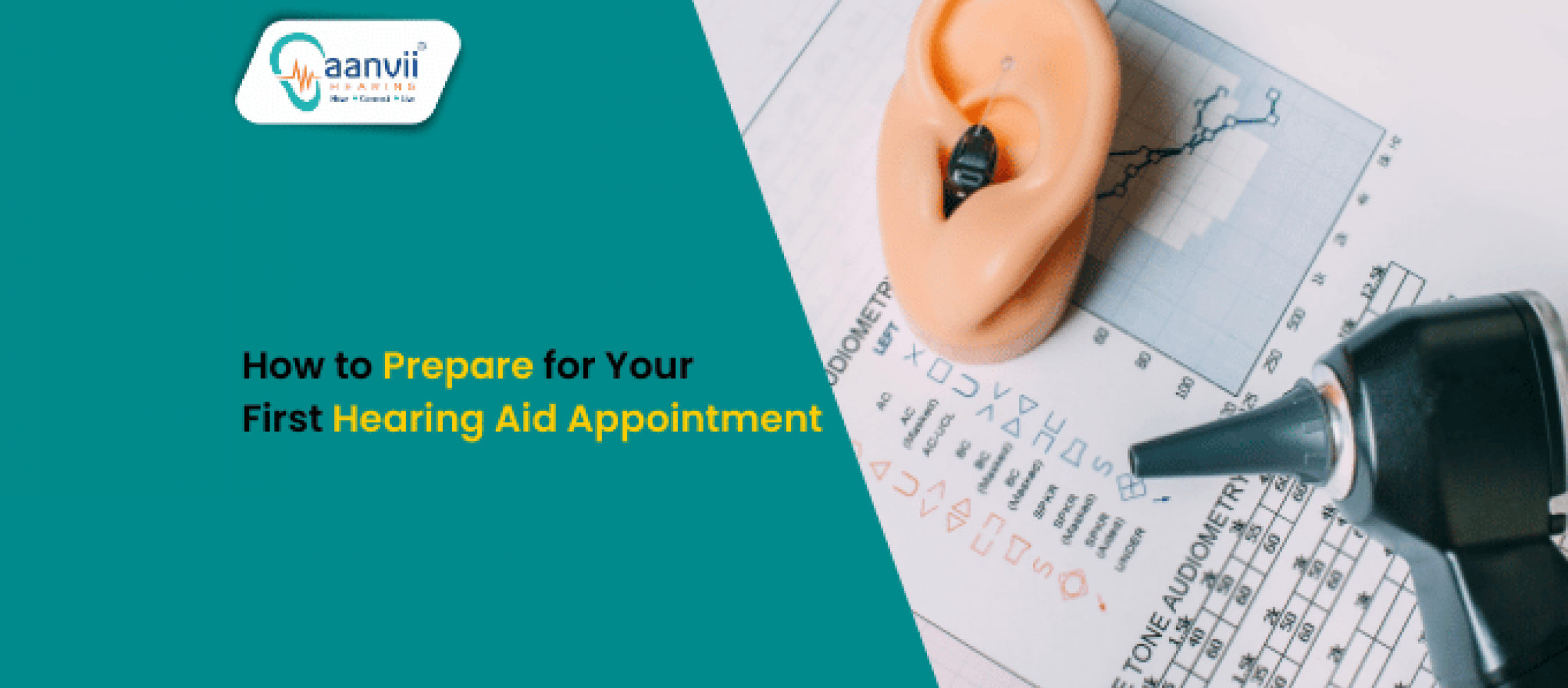 How to Prepare for Your First Hearing Aid Appointment? | Aanvii Hearing