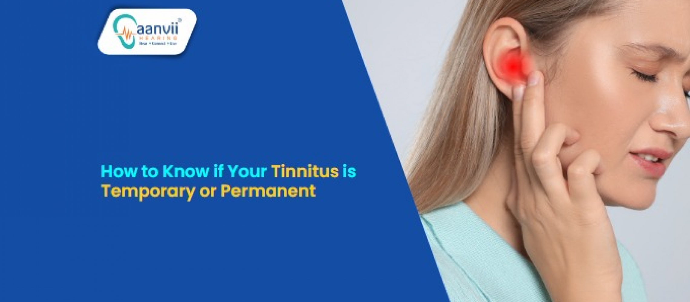 How to Know if Your Tinnitus is Temporary or Permanent? | Aanvii Hearing
