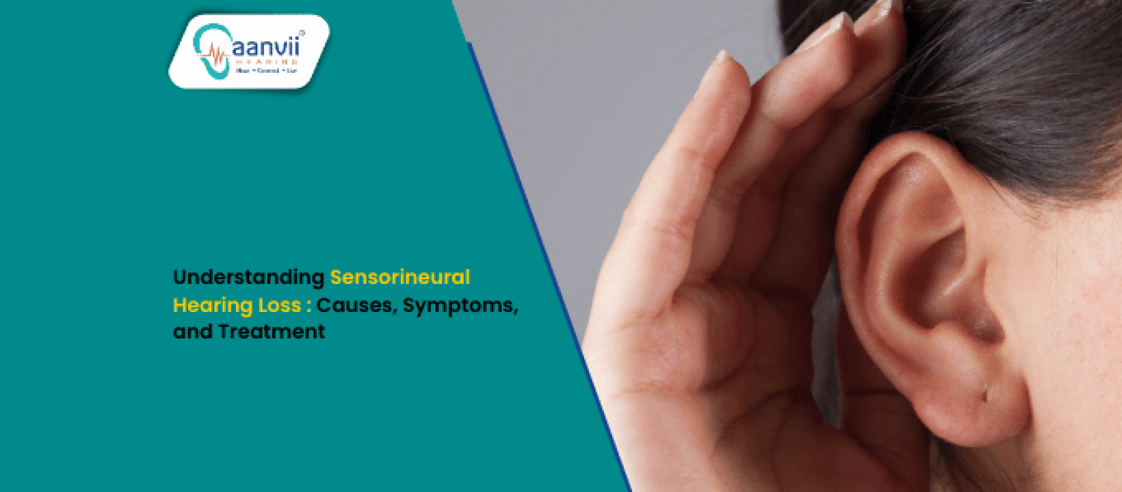 Understanding Sensorineural Hearing Loss: Causes, Symptoms, and ...