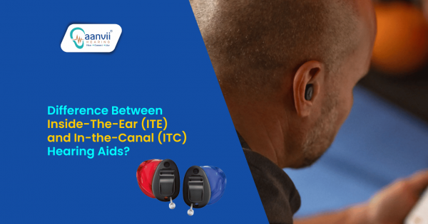 What is the Difference Between Inside-The-Ear (ITE) and In-the-Canal ...