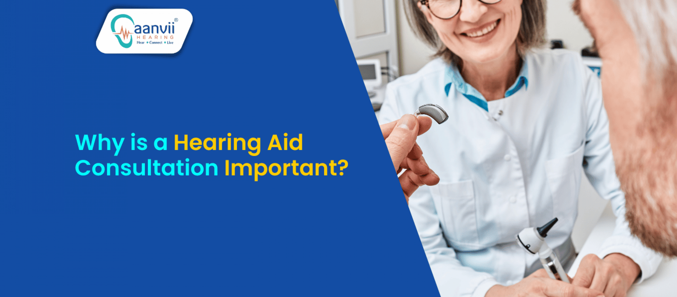 Why is a Hearing Aid Consultation Important? | Aanvii Hearing