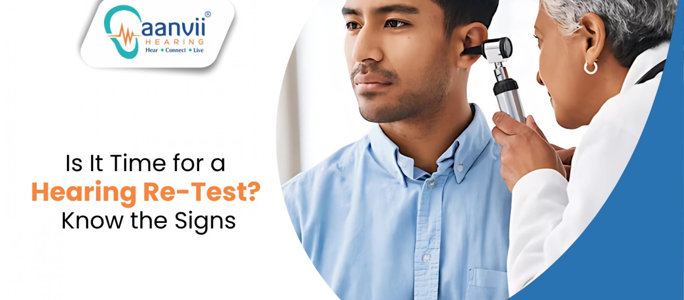 Is It Time for a Hearing Re-Test? Know the Signs | Aanvii Hearing