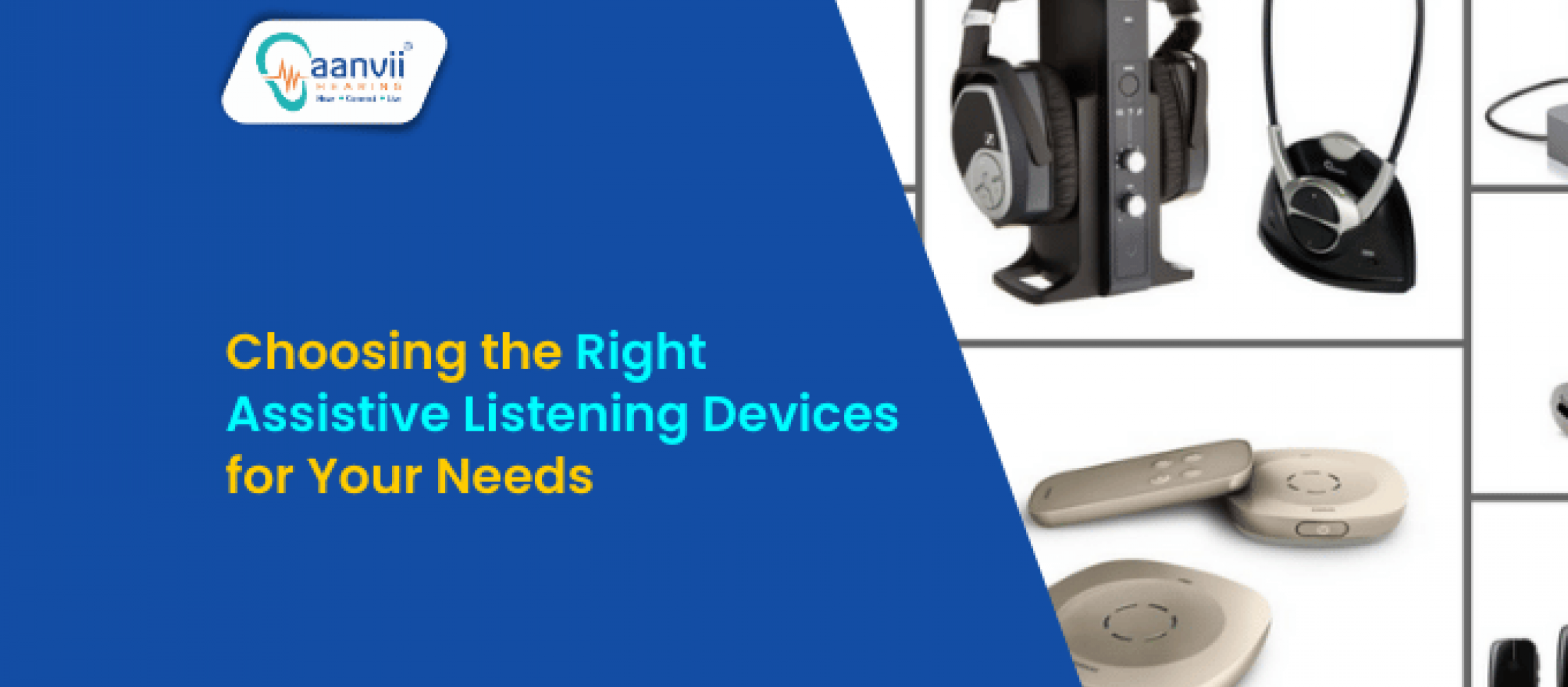 Choosing the Right Assistive Listening Devices for Your Needs | Aanvii ...