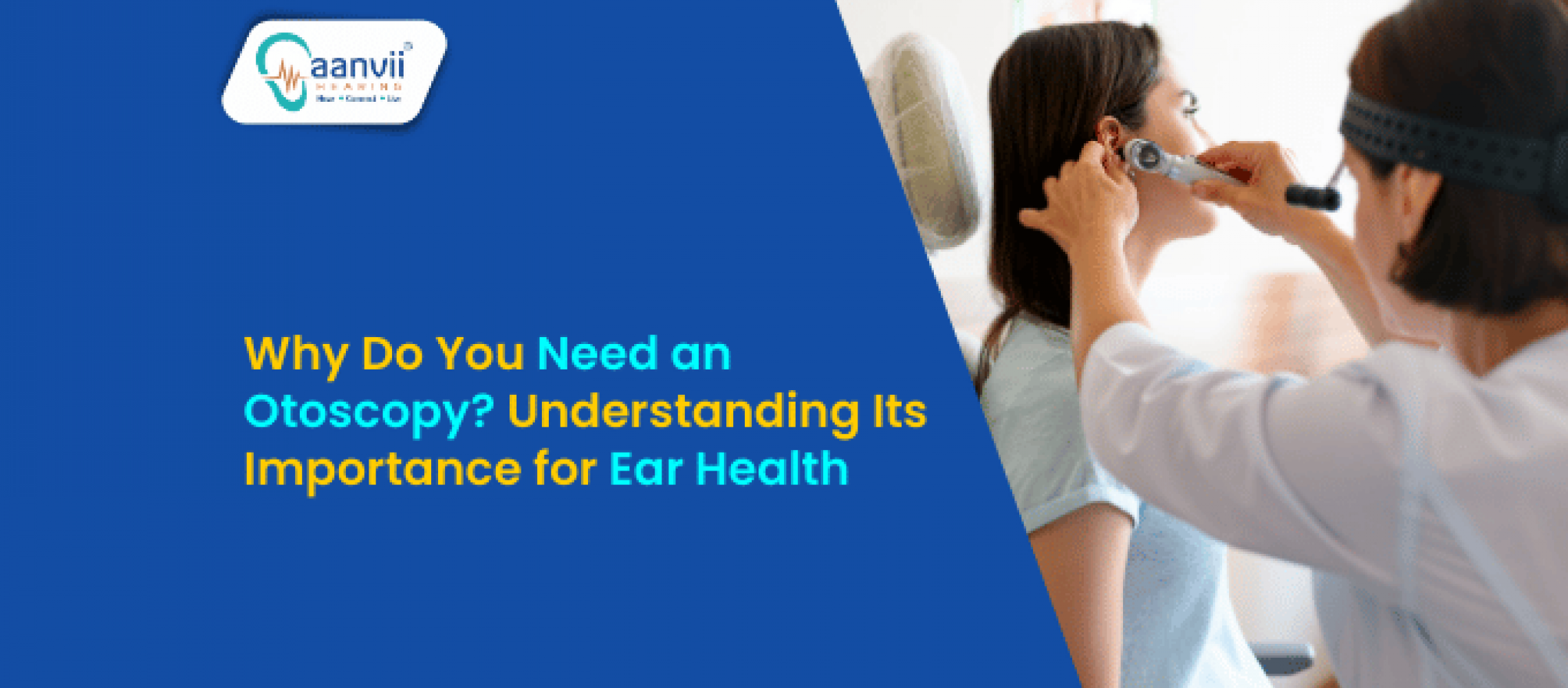 Why Do You Need an Otoscopy? Understanding Its Importance for Ear ...